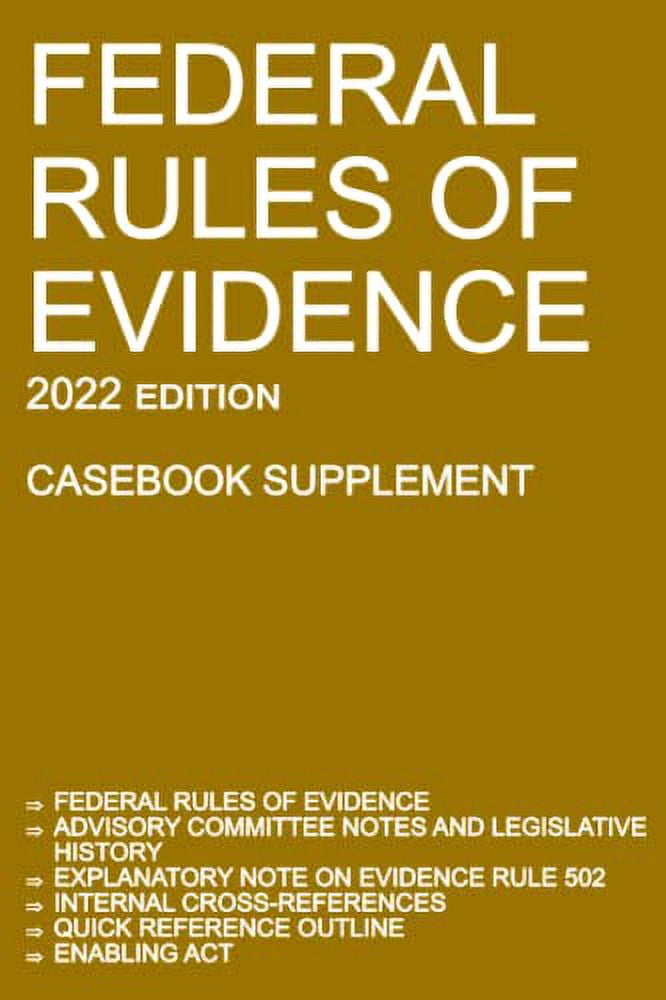 Pre-Owned Federal Rules of Evidence; 2022 Edition (Casebook Supplement ...