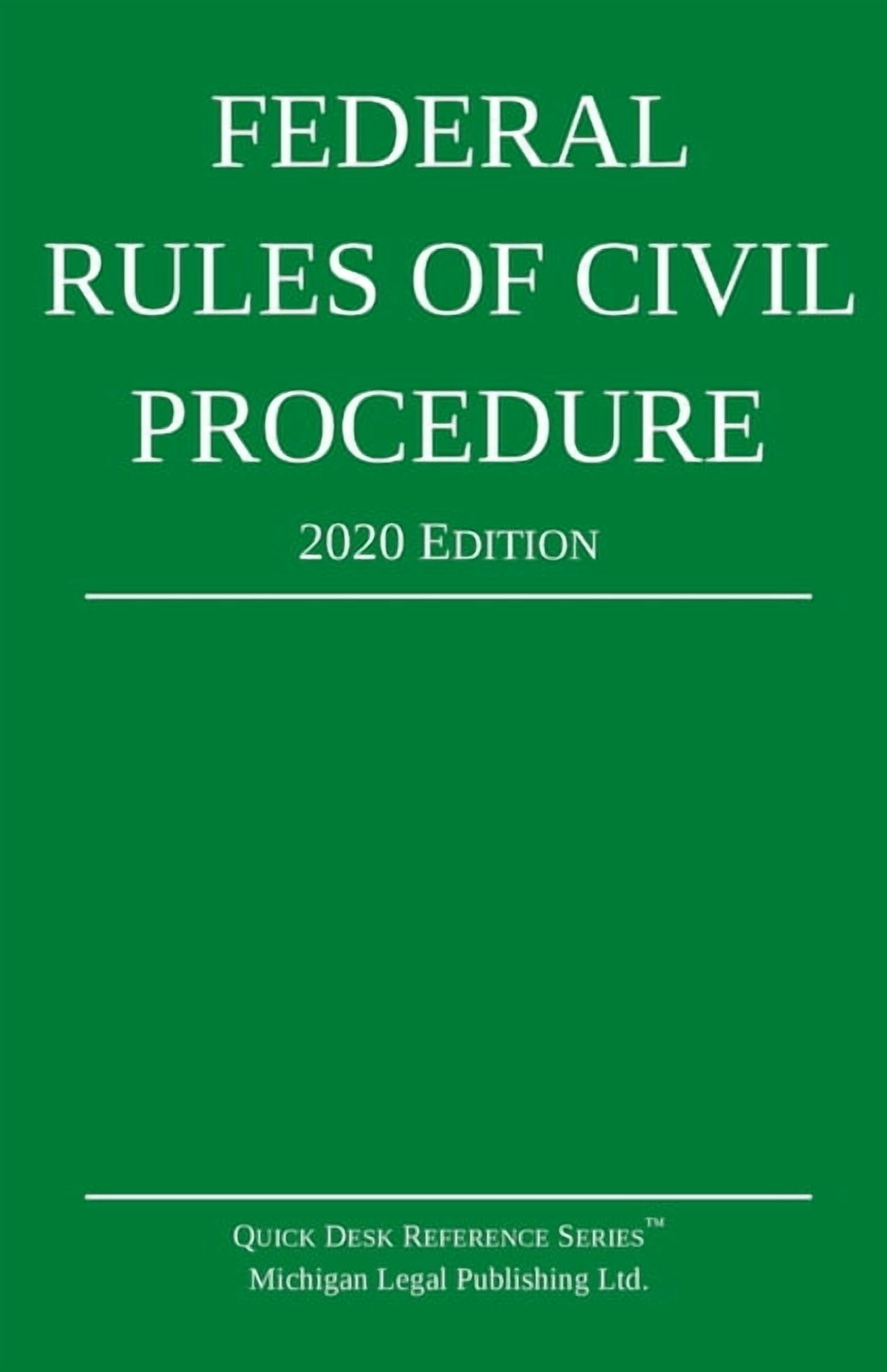 Federal Rules of Civil Procedure; 2020 Edition: With Statutory ...