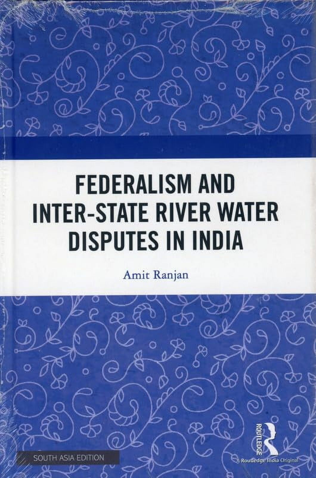Federalism And Inter-state River Water Disputes In India (English ...