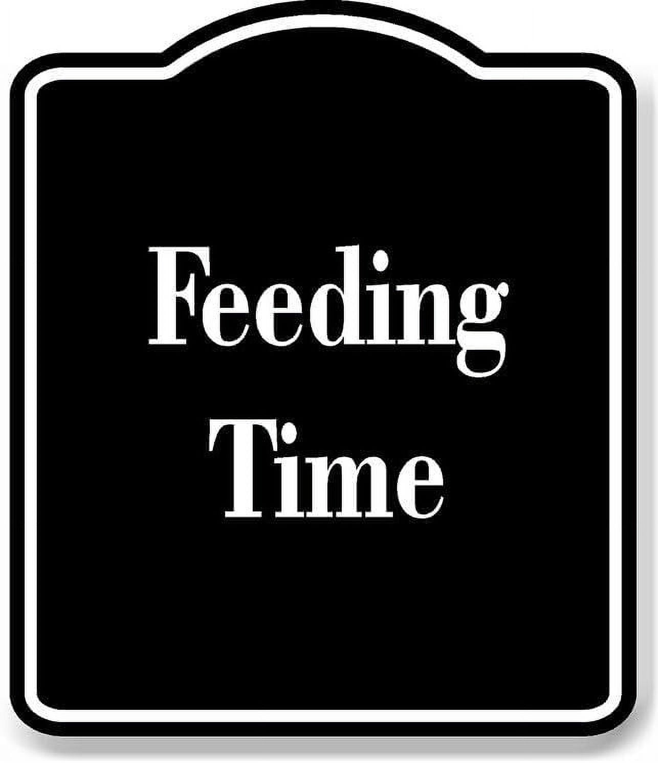 Feeding Time BLACK Aluminum Composite Sign 20''x24'' - Walmart.com