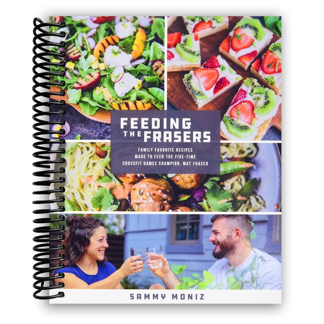 Feeding the Frasers: Family Favorite Recipes Made to Feed the Five-Time ...