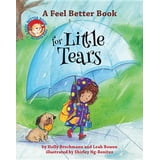 Feel Better Books for Little Kids Series: A Feel Better Book for Little ...