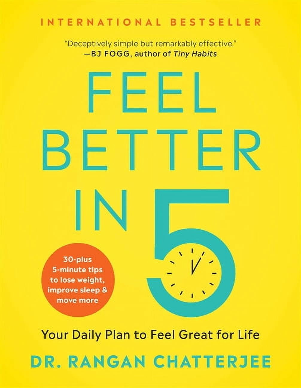 Feel Better in 5: Your Daily Plan to Feel Great for Life, (Paperback ...