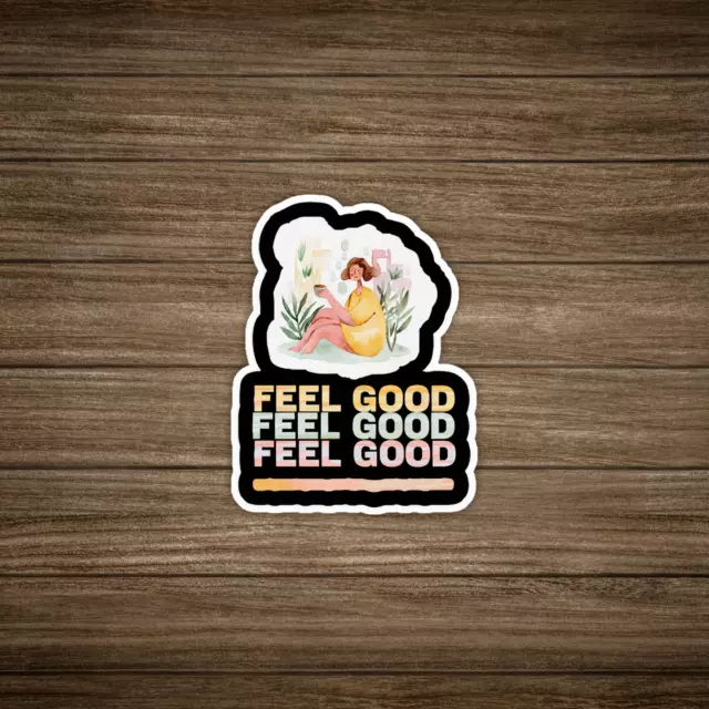 Feel Good Sticker - Self-Care Reminder Decal With Pastel Woman Drinking ...