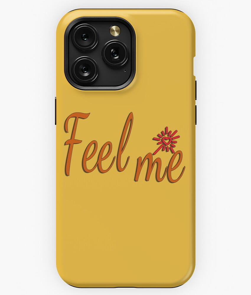 Feel Me Text Message Typography Art G3722 Phone Case for iPhone17 16 15 ...