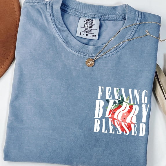 Feeling Berry Blessed Shirt Strawberry Graphic Tee - Walmart.com