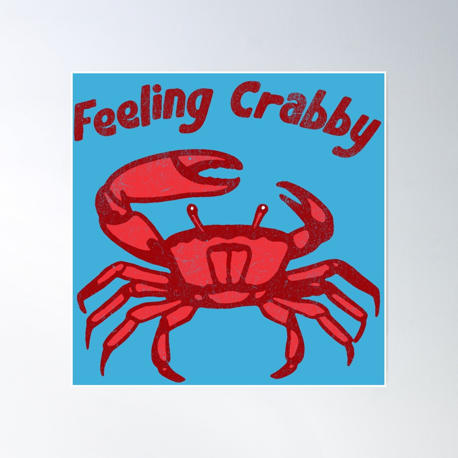 Feeling Crabby Red Crab Poster Wall Art, Modern Wall Decor, 24x24 ...