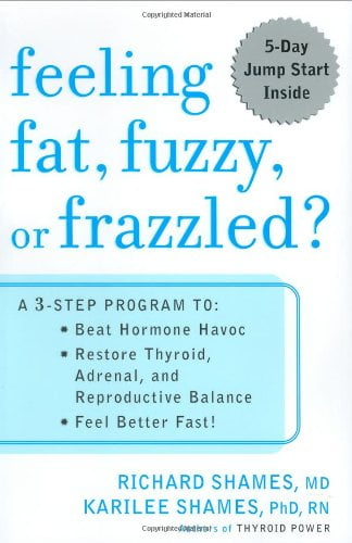 Pre-Owned Feeling Fat, Fuzzy, or Frazzled?: A 3-Step Program To: Beat ...