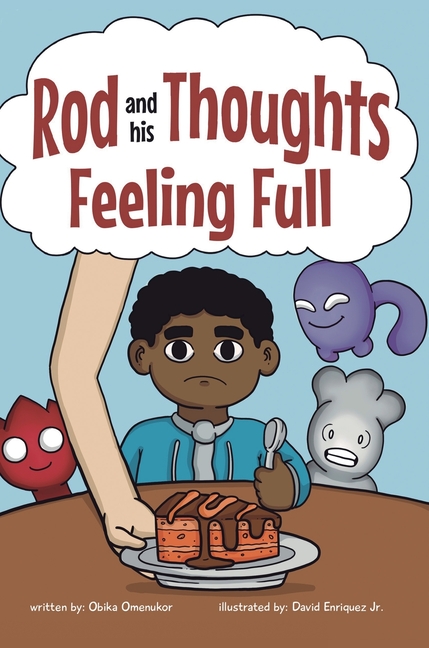Feeling Full: A Story for Kids About Self-Regulating Emotions, Managing ...