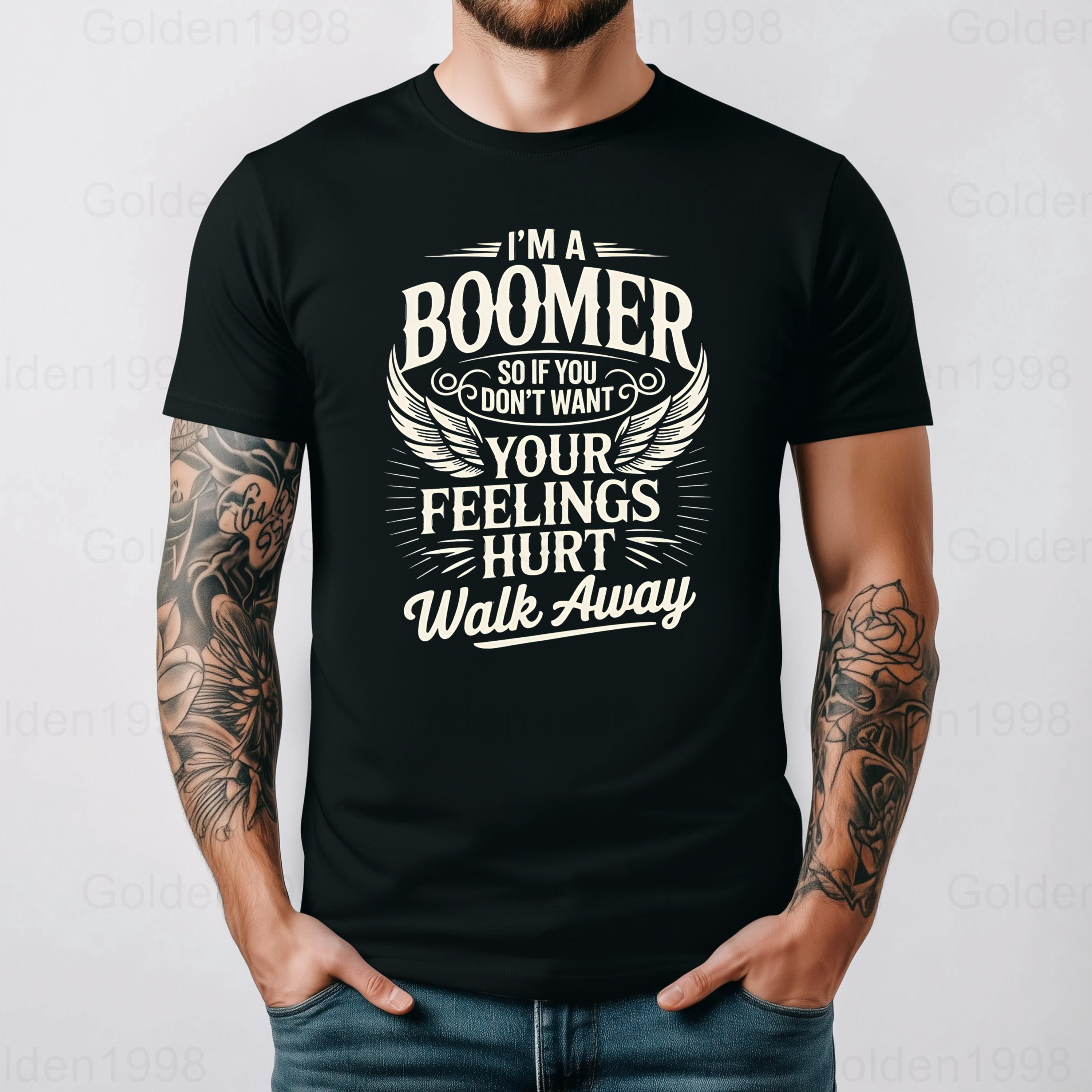 Feeling Hurt Then Walk Away Funny Baby Boomer Humor Boomerism Graphic ...