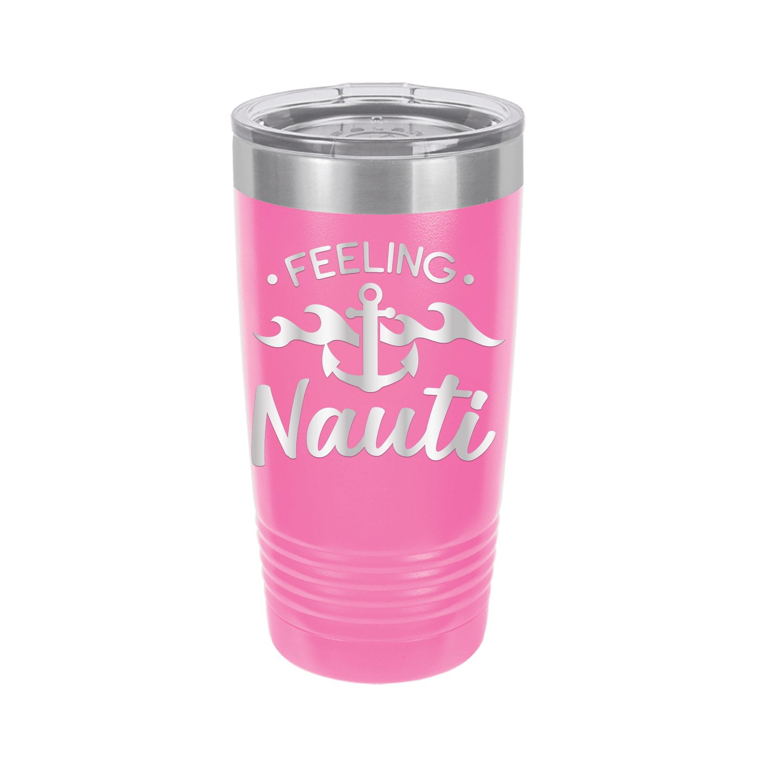 Feeling Nauti with Anchor - Engraved 20 oz Tumbler Mug Cup Unique Funny ...
