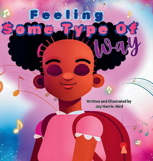 Feeling Some Type Of Way, (Hardcover) - Walmart.com