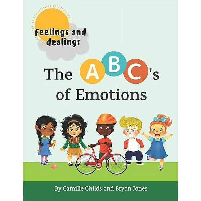 Feelings and Dealings: The ABC's of Emotions: An SEL Storybook to Build ...