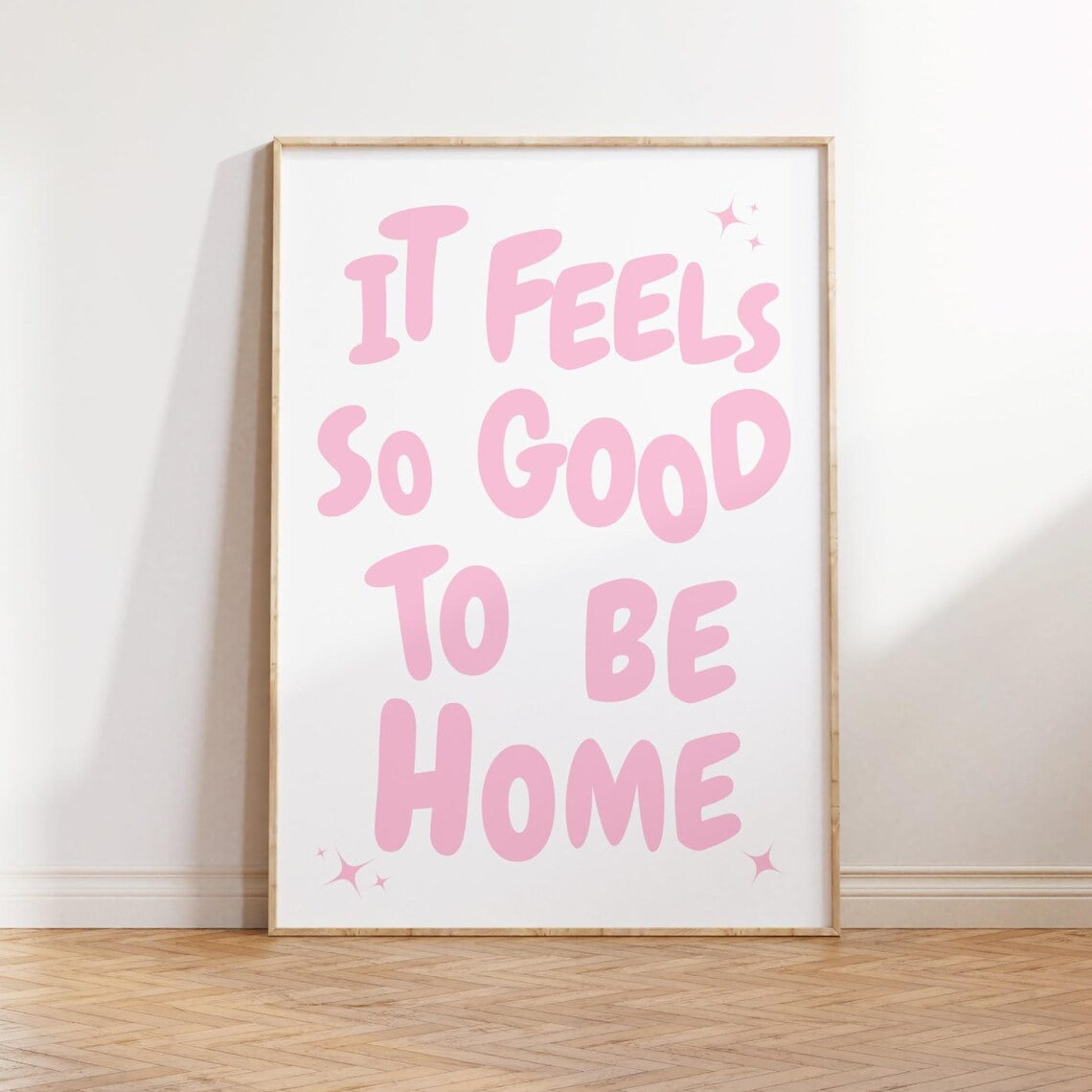 It Feels So Good To Be Home Art Print Light Pink Neutral Cozy Home ...