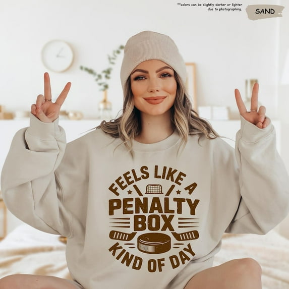 Feels Like A Penalty Box Kind Of Day Sweatshirt, Soft Crewneck Pullover ...