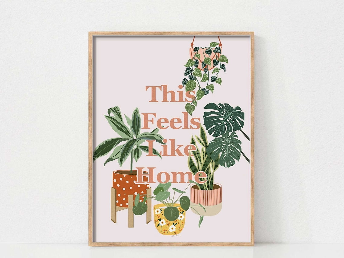 Feels Like Home Wall Art Sign House Plants Poster Botanical Plant Lover ...