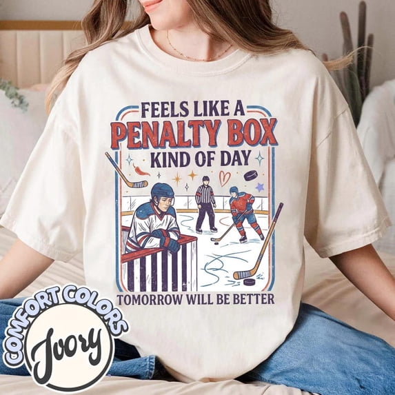 Feels Like a Penalty Box Kind of Day Shirt Hockey Quote Game Day Fan ...
