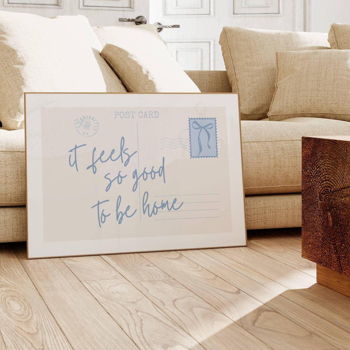 Feels So Good To Be Home Postcard Print, Unframed Paper Poster 11x14in ...