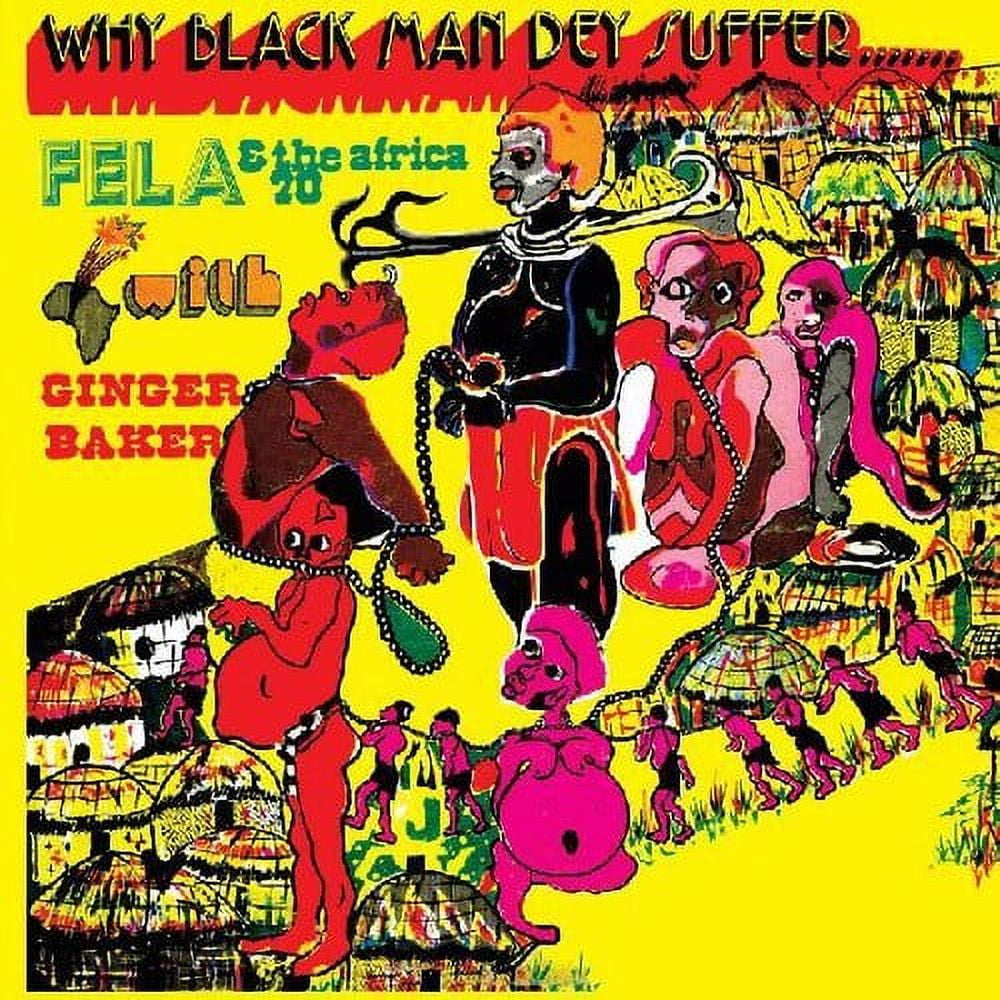 Fela Kuti - Why Black Men They Suffer - Music & Performance - Vinyl - Walmart.com