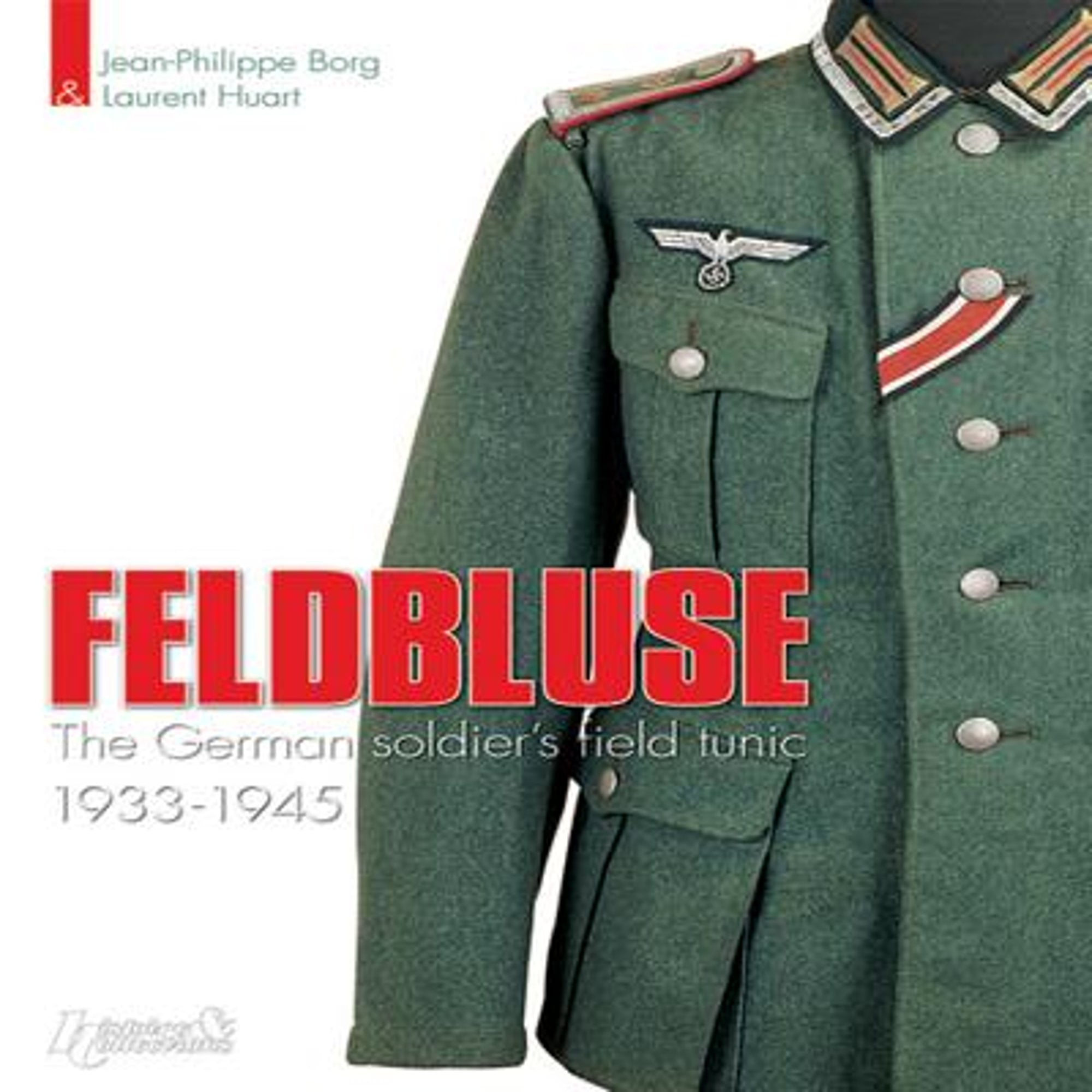 Pre-Owned Feldbluse: The German Soldier's Field Tunic 1933-45 ...