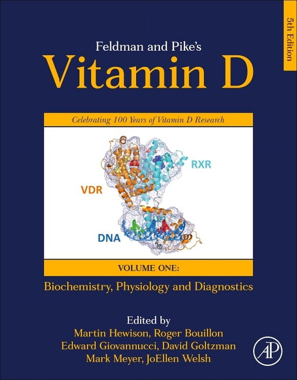 Feldman and Pike's Vitamin D: Volume One: Biochemistry, Physiology and ...