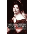Felicia Hemans: Reimagining Poetry in the Nineteenth Century ...