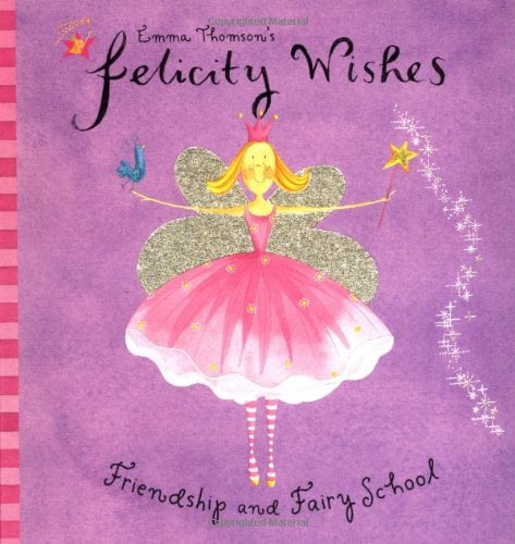 Pre-Owned Felicity Wishes Friendship and Fairyschool (Hardcover ...