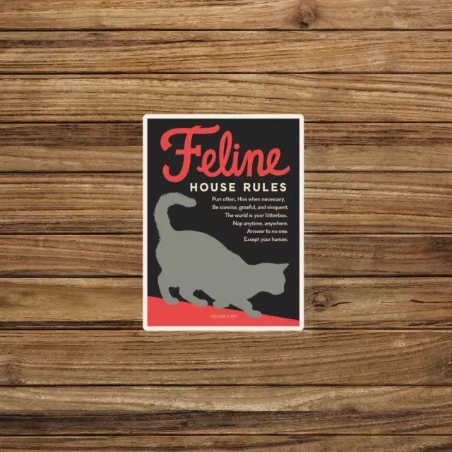 Feline House Rules - Quirky Cat Lover Gift Sticker Printphone Decal ...