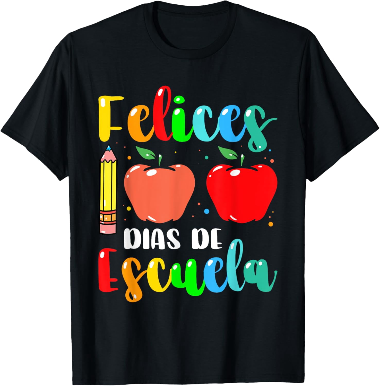 Feliz 100 Dias de Escuela Spanish Happy 100th Days of School T-Shirt ...