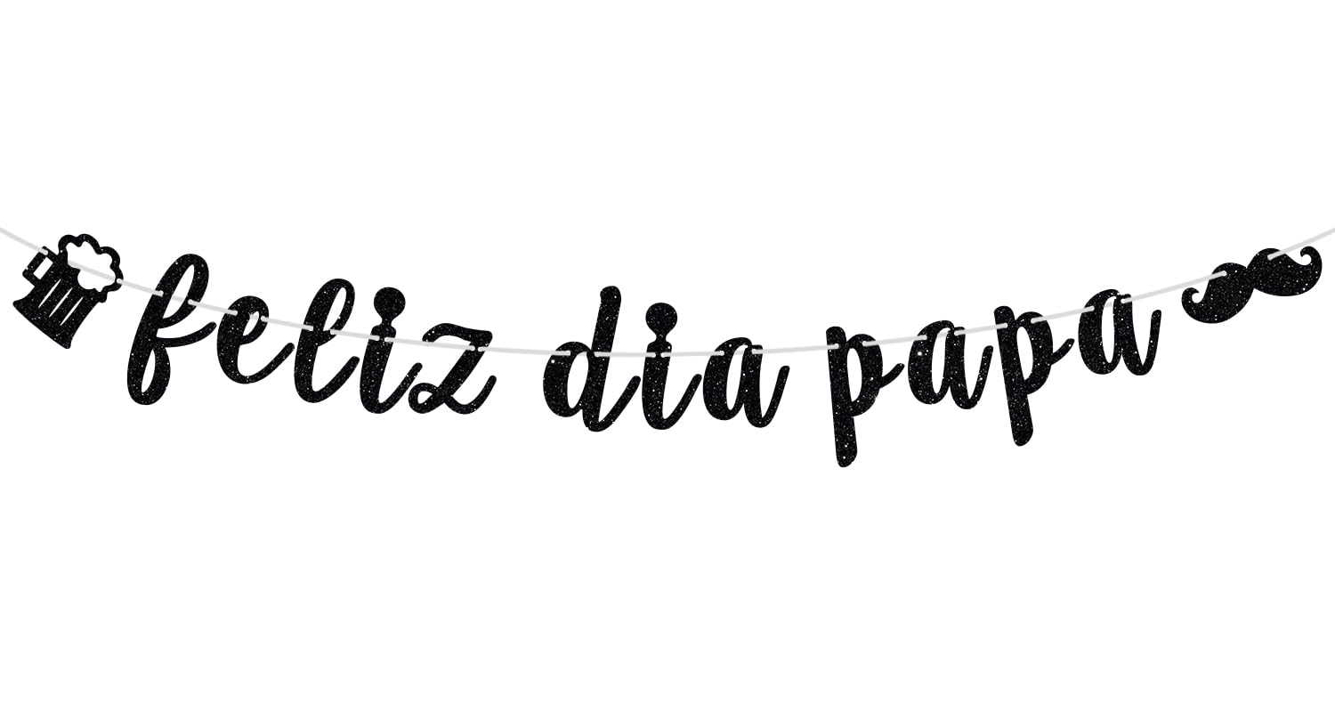 Feliz dia Papa Banner, Feliz Cumpleanos Papa, Happy Fathers Day ...