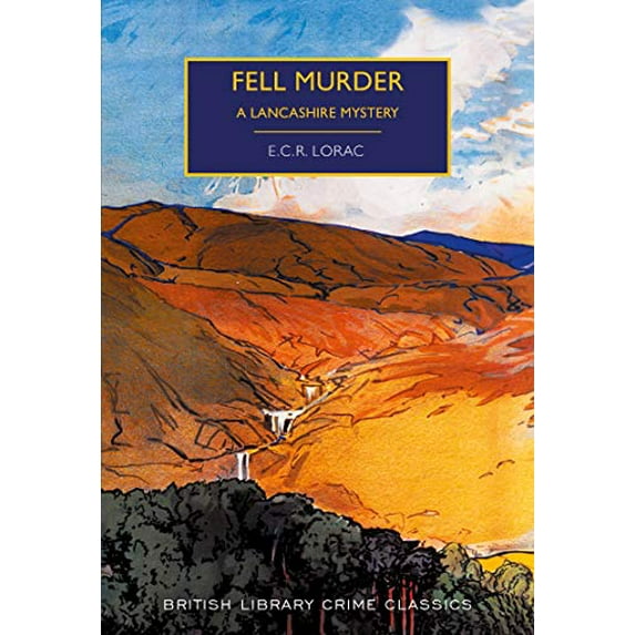 Fell Murder (British Library Crime Classics) - Walmart.com