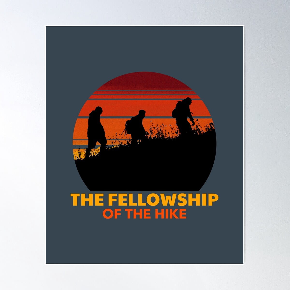Fellowship Of The Hike Adventure Poster Wall Art, Modern Wall Decor For ...