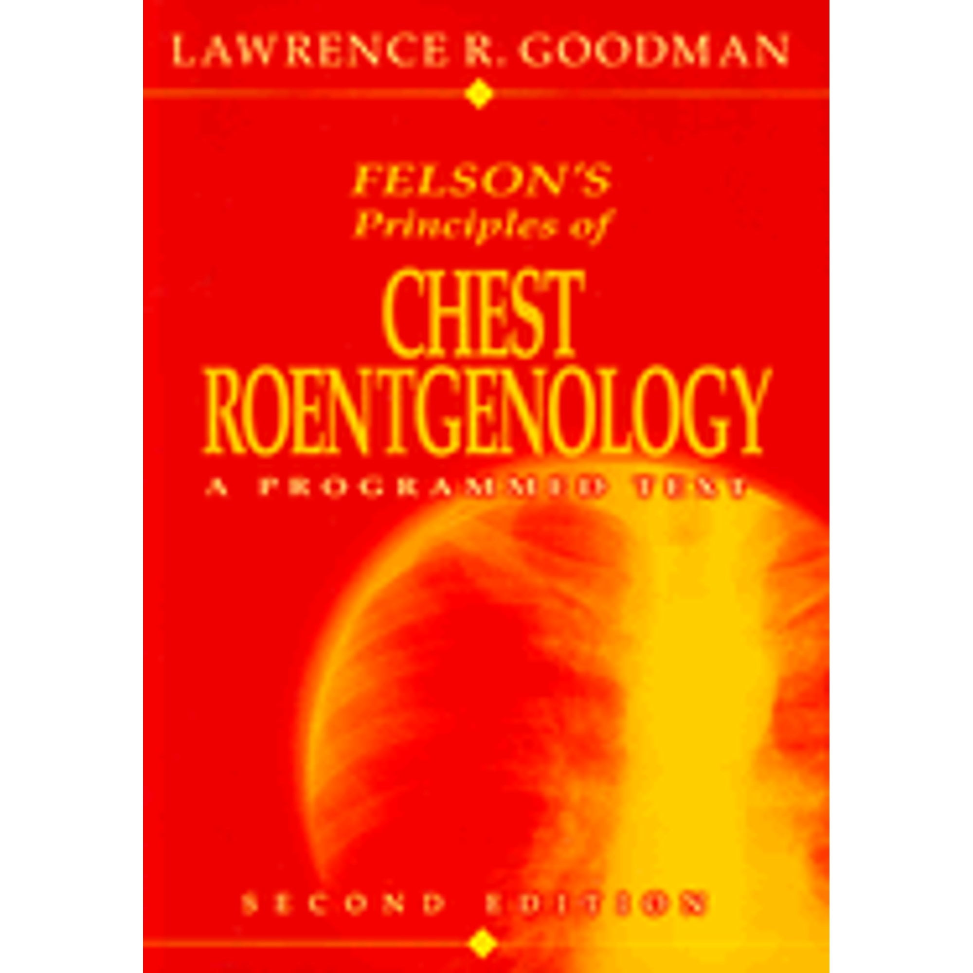 Pre-Owned Felson's Principles of Chest Roentgenology: A Programmed Text ...