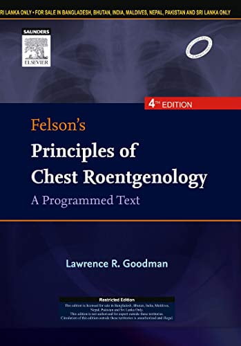 Pre-Owned Felson's Principles of Chest Roentgenology, A Programmed Text ...