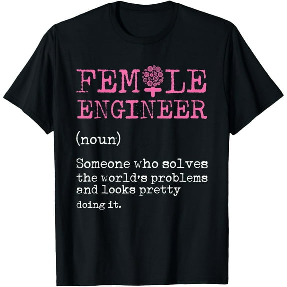 Female Engineer Definition Mechanical Engineering Nerd Geek T-Shirt ...