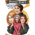 Female Force: Conservative Women of Politics: Ayn Rand, Nancy Reagan ...