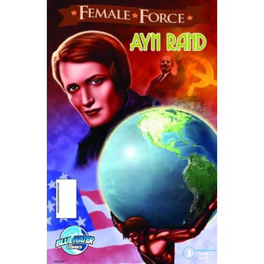 Female Force: Conservative Women of Politics: Ayn Rand, Nancy Reagan ...