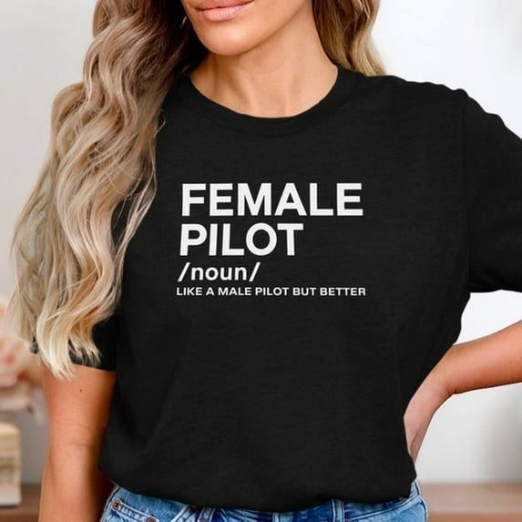 Female Pilot Definition T-S1Hirt, Funny Pilot S1Hirt For WoM1en ...