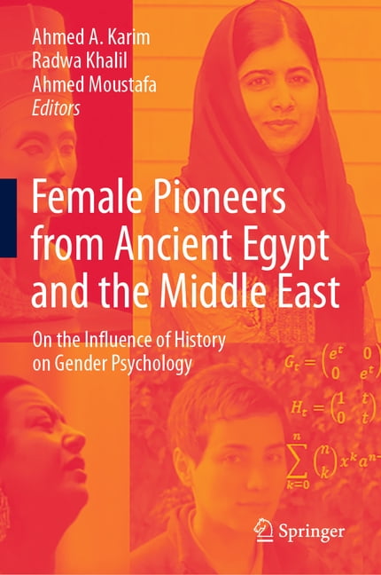Female Pioneers from Ancient Egypt and the Middle East: On the ...