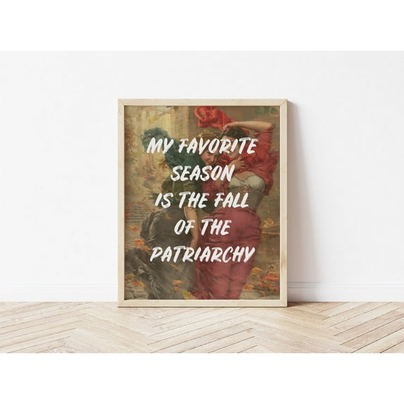 Feminist Art Print, Altered Art Classical, Patriarchy Quote Art Print ...