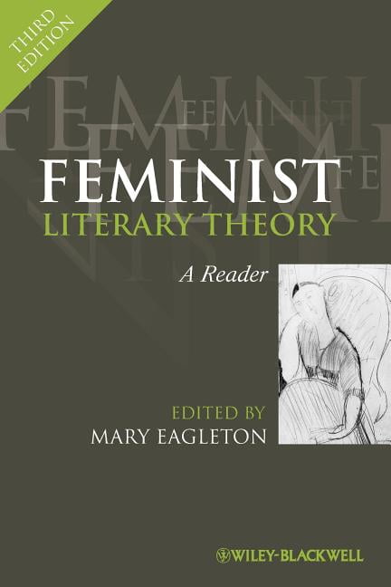 Feminist Literary Theory: A Reader, (Paperback) - Walmart.com