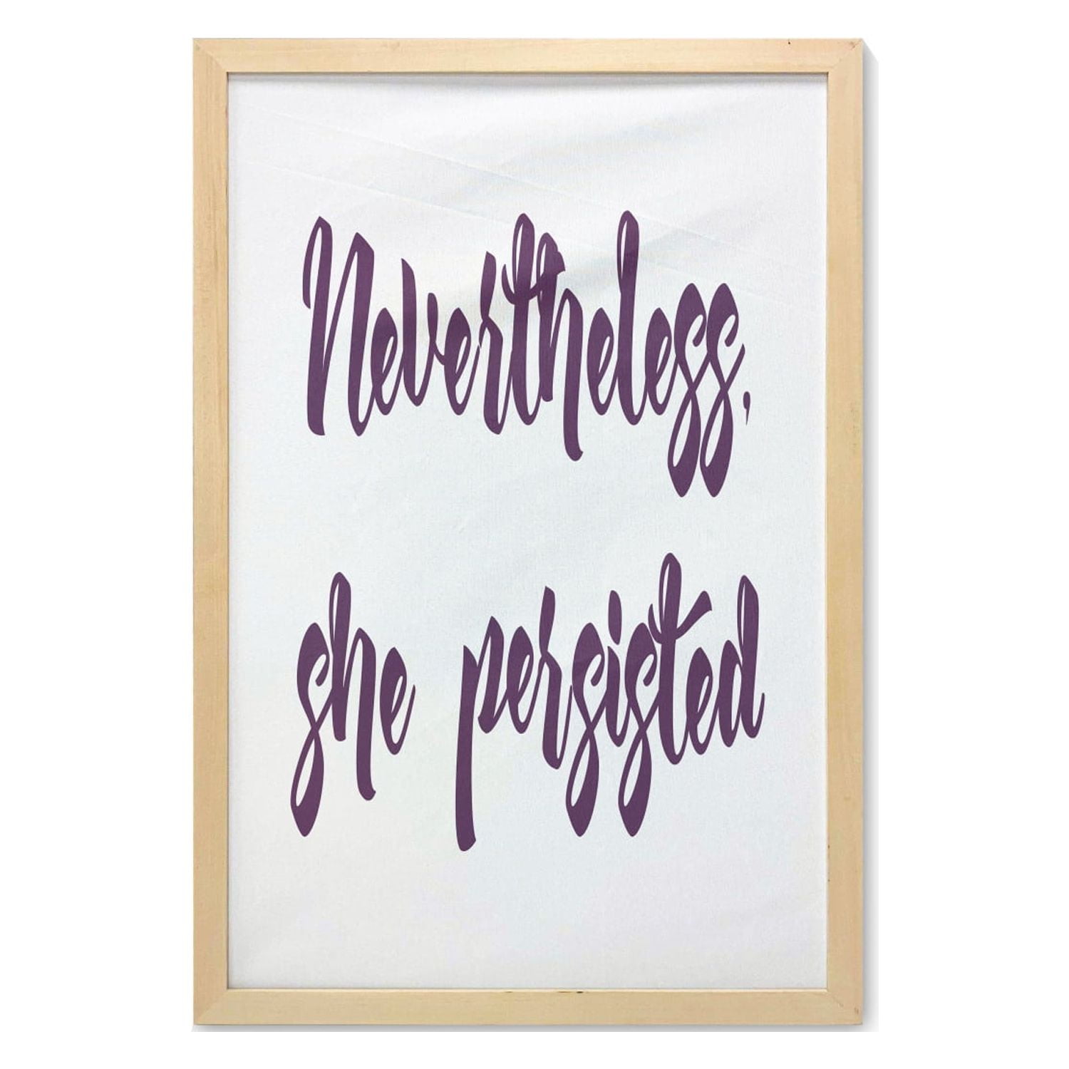 Feminist Wall Art with Frame, Monochrome Calligraphy Nevertheless She ...