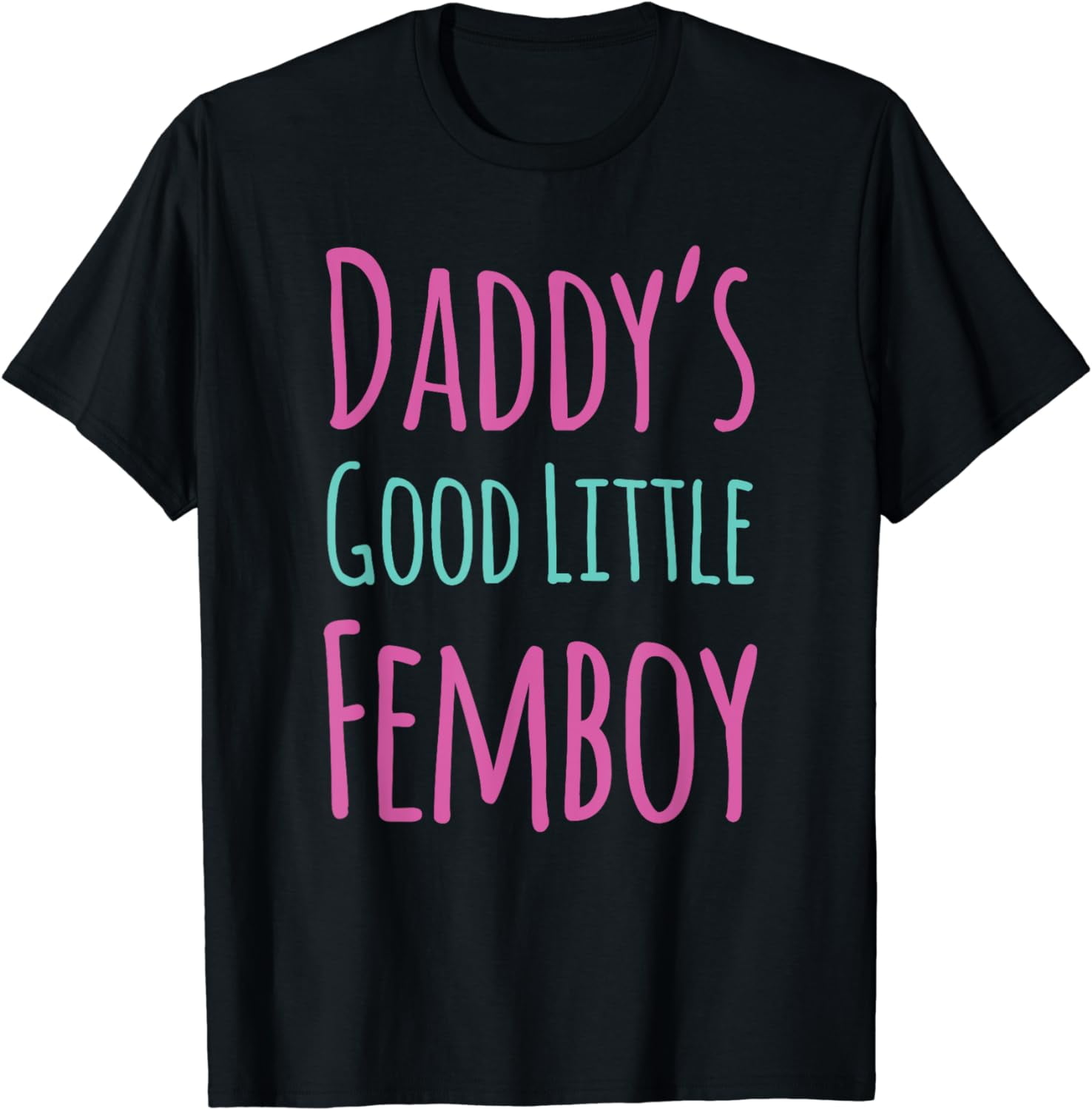 Femoby Daddy's Good Little Femboy T-Shirt - Walmart.com