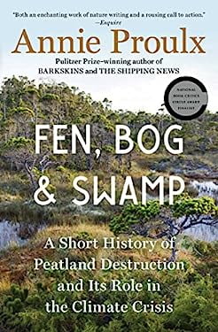 Pre-Owned Fen, Bog and Swamp: A Short History of Peatland Destruction and Its Role in the ...