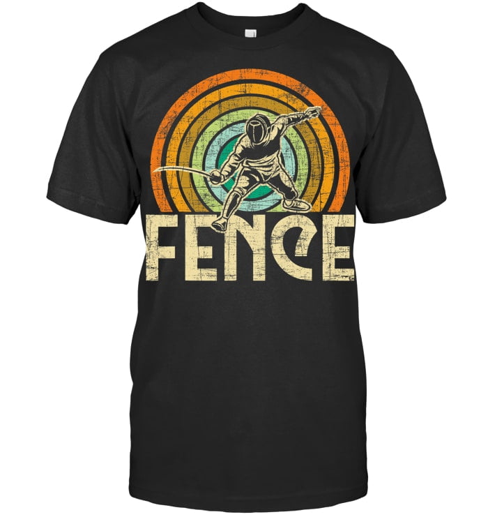 Fence Fencing Fencer Swordsman Sword Rapier Fencing T Shirt - Walmart.com