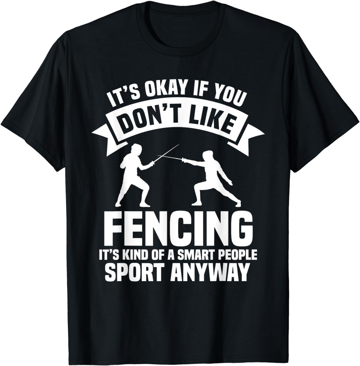 Fencing Combat Sport Fence Foil Epee Sabre Sword Fencer T-Shirt ...