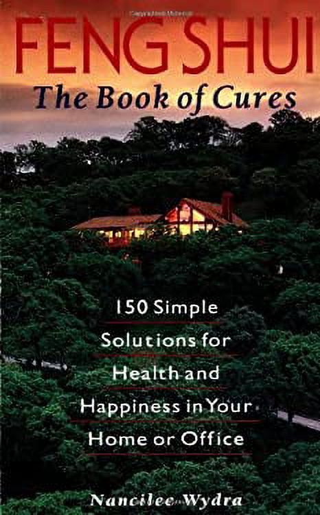 Pre-Owned Feng Shui the Book of Cures: 150 Easy Solutions for Health ...