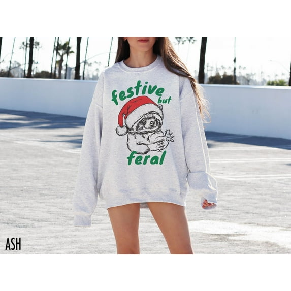 Feral T-Shirt, Christmas Crewneck, Funny Raccoon Shirt, Festive T-Shirt ...