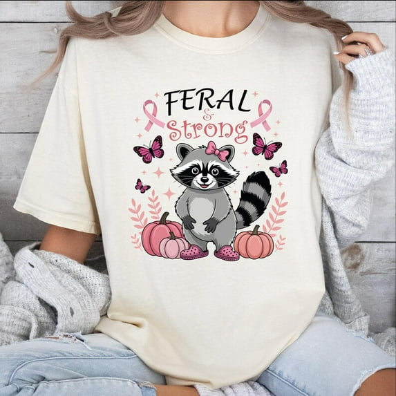 Feral and Strong Breast Cancer Awareness Shirt, Cute Raccoon Pink ...