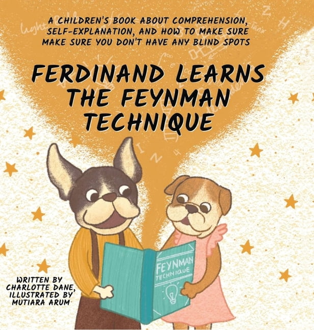 Ferdinand Learns the Feynman Technique : A Children's Book About ...